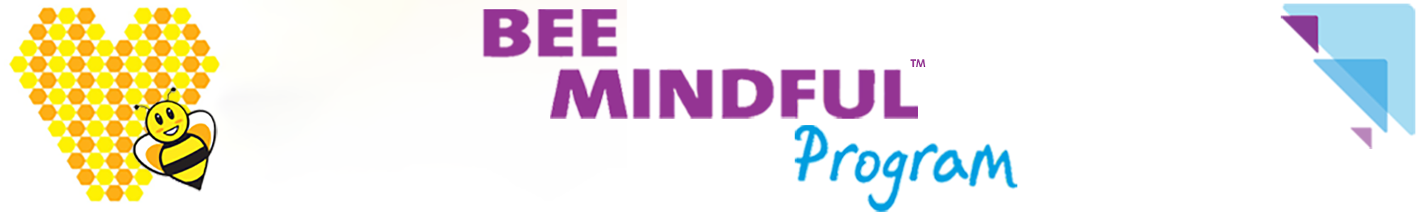 BEE MINDFUL™ Program